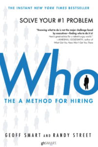 Who by Geoff Smart and Randy Street – Ben Munoz